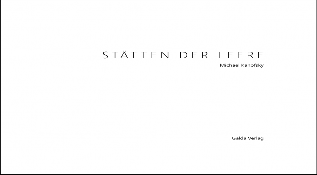 Stätten der Leere - 100 Ansichten einer untergegangenen Welt. Aus der ...