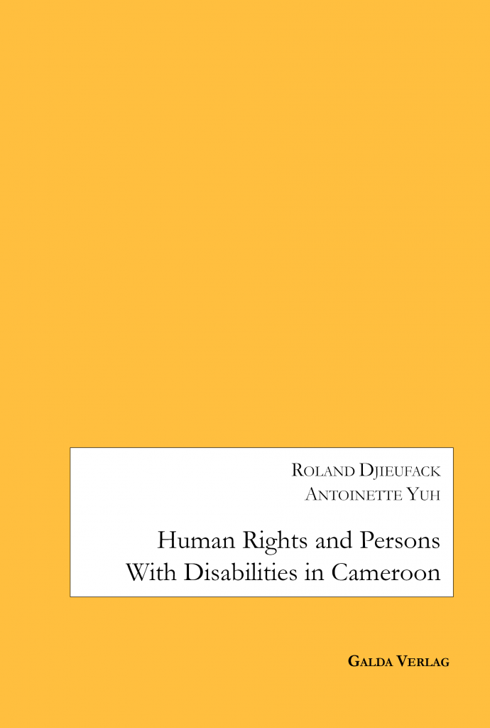Human Rights and Persons with Disabilities in Cameroon - Galda-Verlag